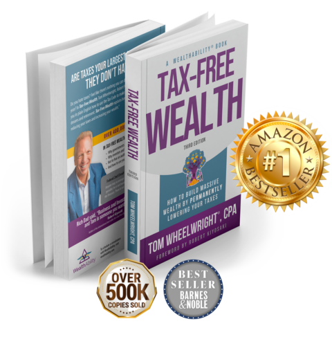 Official Site of Tax-Free Wealth - A Book By Tom Wheelwright, CPA